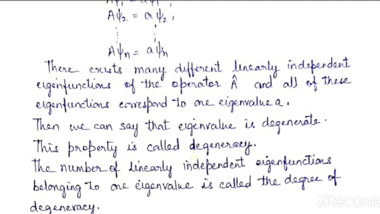 Eigenvalue, Eigenfunction and Degeneracy by Dr. Kamlesh Sharma - YouTube