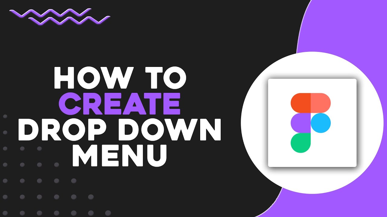 How To Create Drop Down Menu In Figma (Quick & Easy) - YouTube
