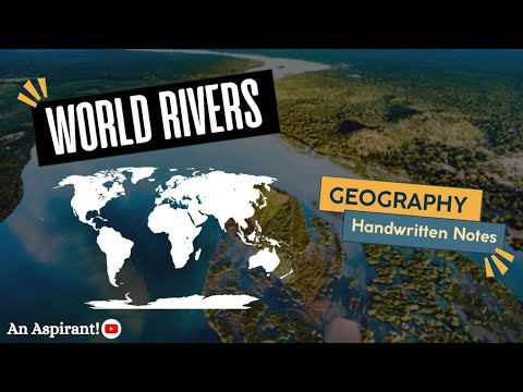 World Rivers || Handwritten notes || World geography || An Aspirant ...