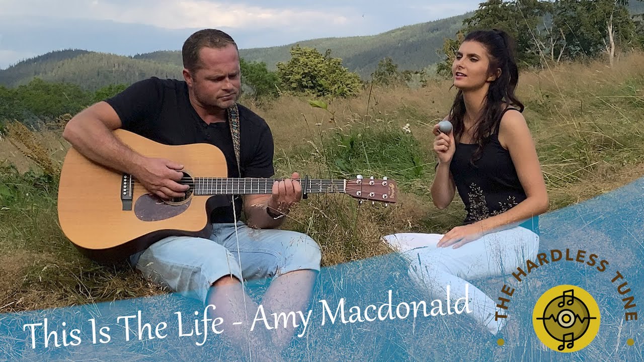 This is a life - Amy Mcdonald (cover by The Hardless Tune) - YouTube
