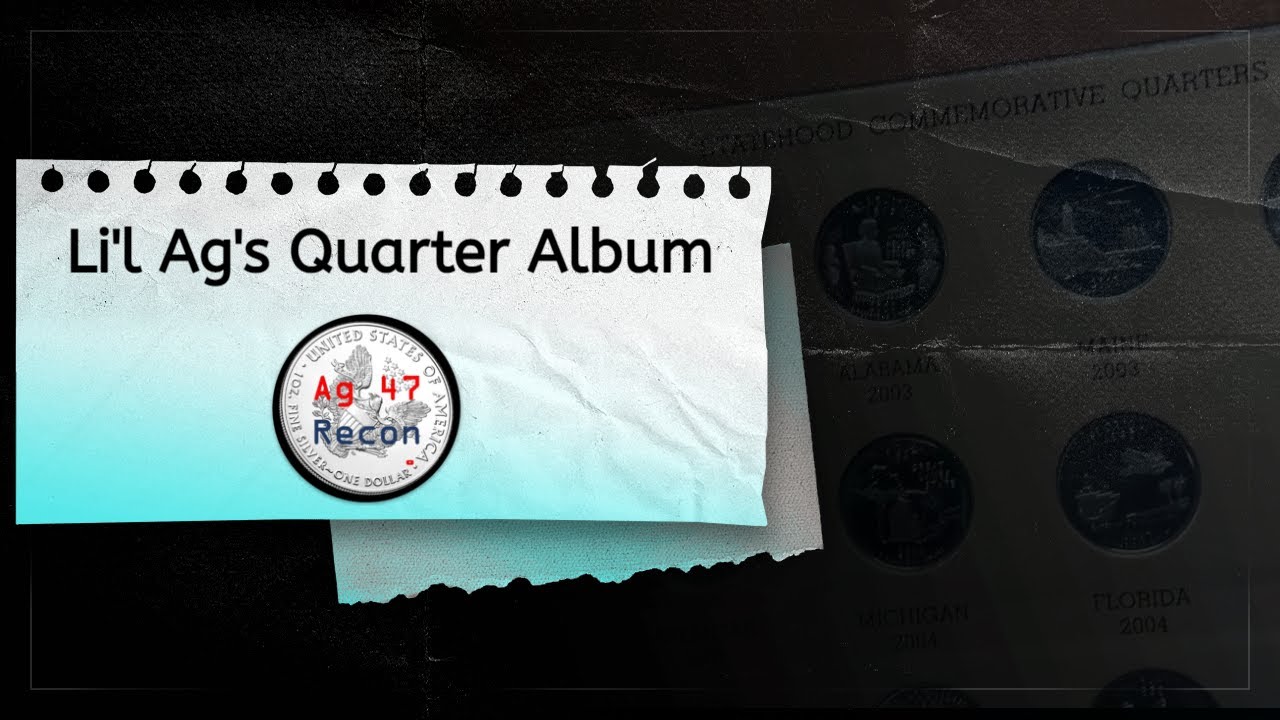 Finishing Li'l Ag's Silver Statehood Quarters Album - YouTube