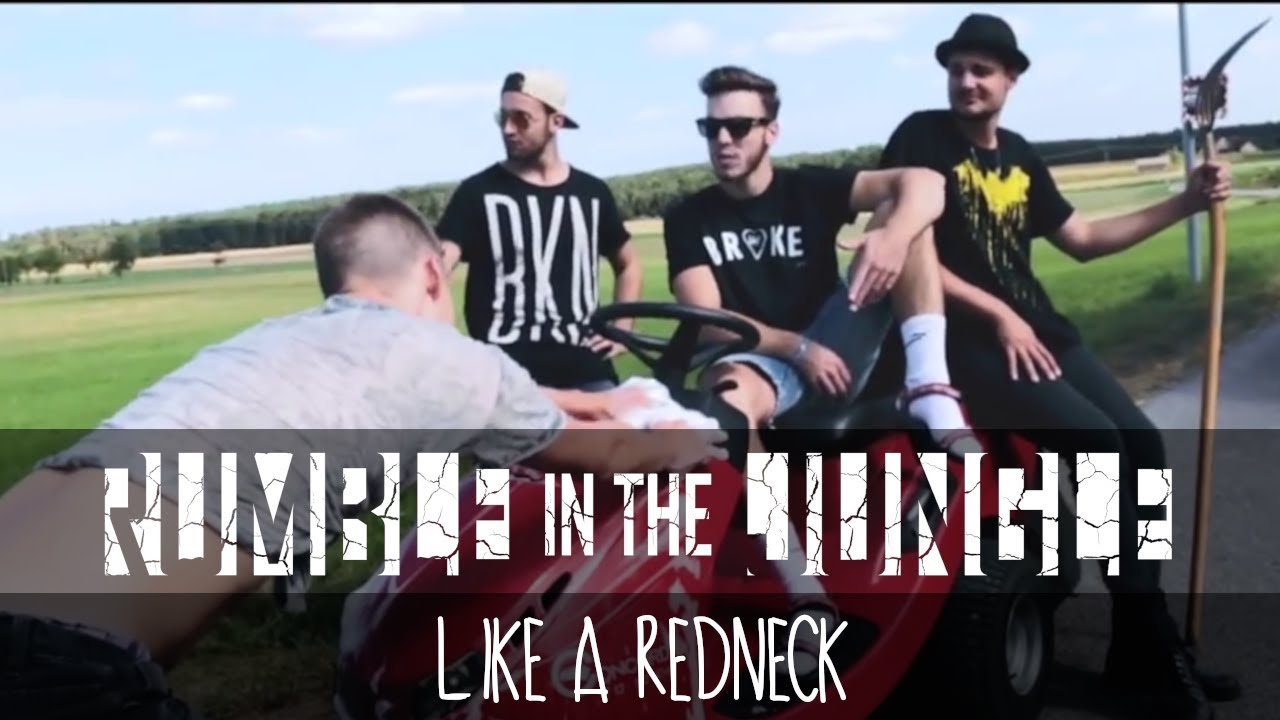 Rumble in the Jungle - Like A Redneck (OFFICIAL VIDEO) - YouTube