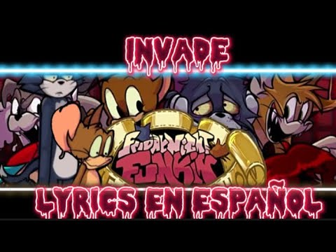 invade - lyrics en español fnf - YouTube