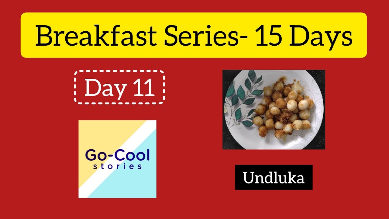 Undluka - Breakfast Series-Day 11 #trending #food #healthy #rice # ...