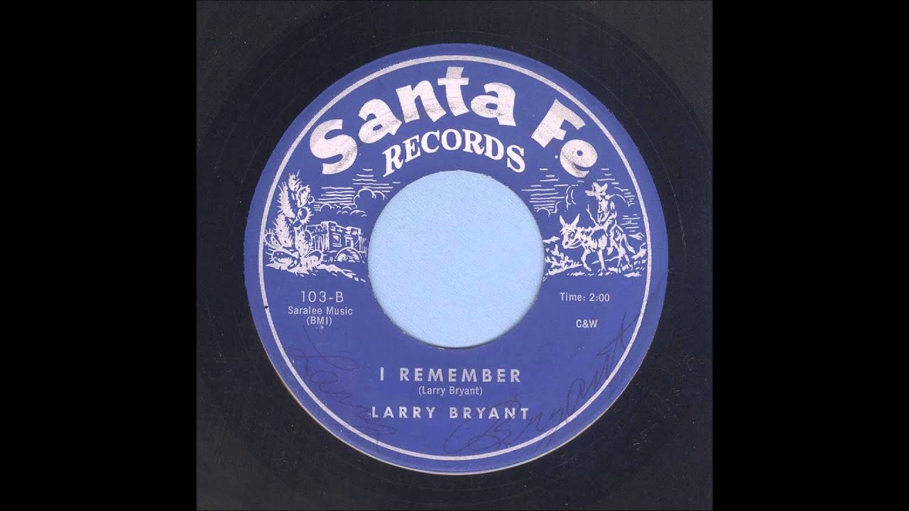 Larry Bryant - I Remember - Country Bop 45 - YouTube