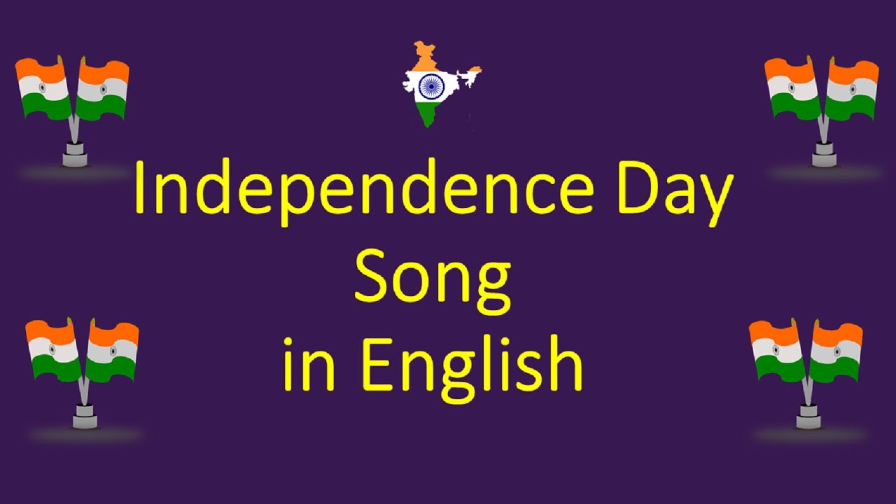 Independence day song in English| August 15 song | Patriotic song ...
