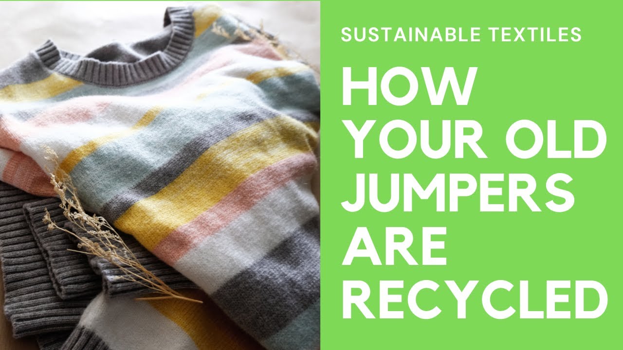 How Wool Jumpers Are Recycled | From Sweater To Yarn | The Life Process ...