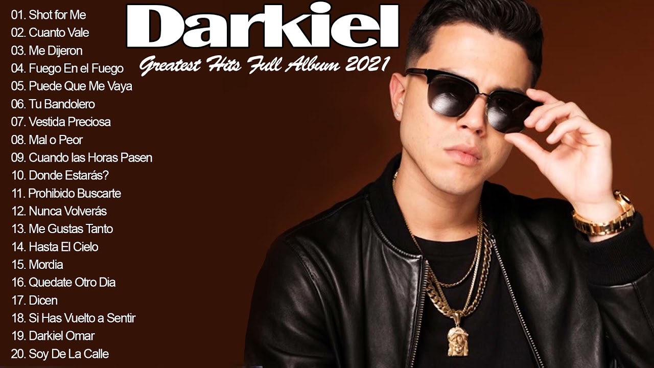 Darkiel Greatest Hits Full Album 2021 - The Very Best Of Darkiel - Las ...