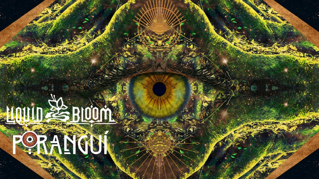 Liquid Bloom & Poranguí - Kuya Sessions Cura - Visual Odyssey 1 Hour ...
