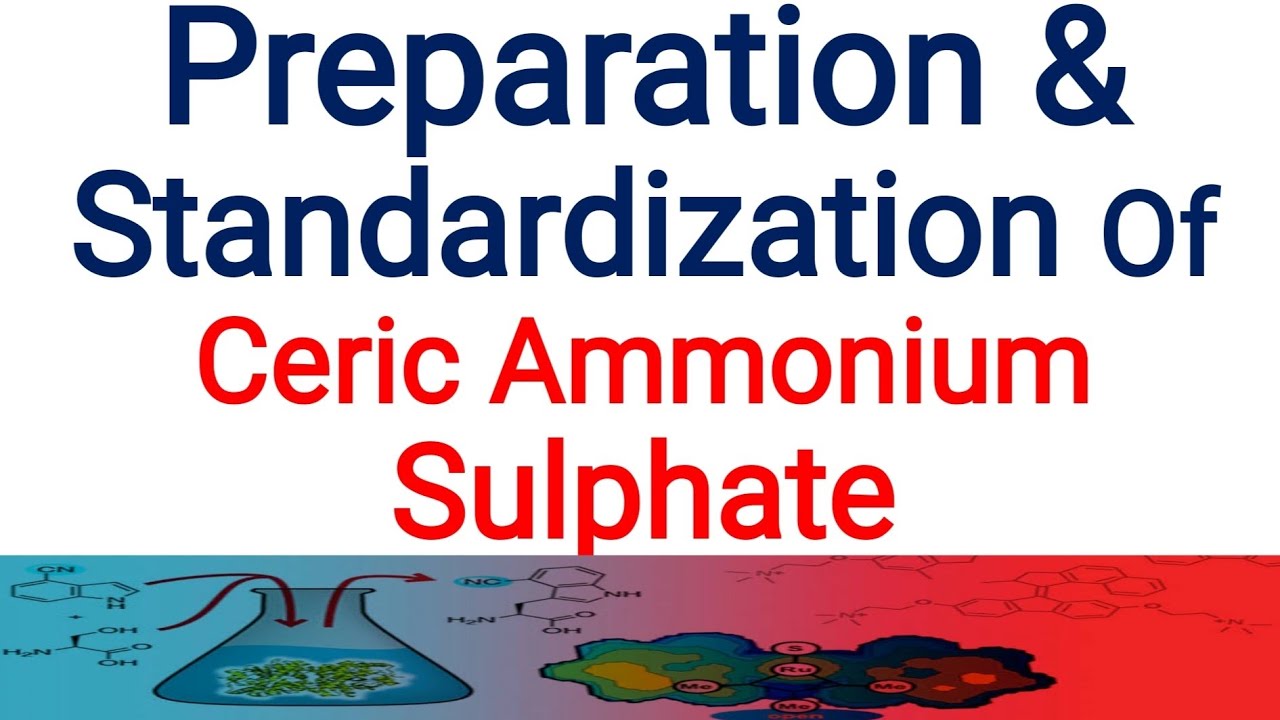 Preparation and standardization of ceric Ammonium sulphate (PA-1) / PCI ...