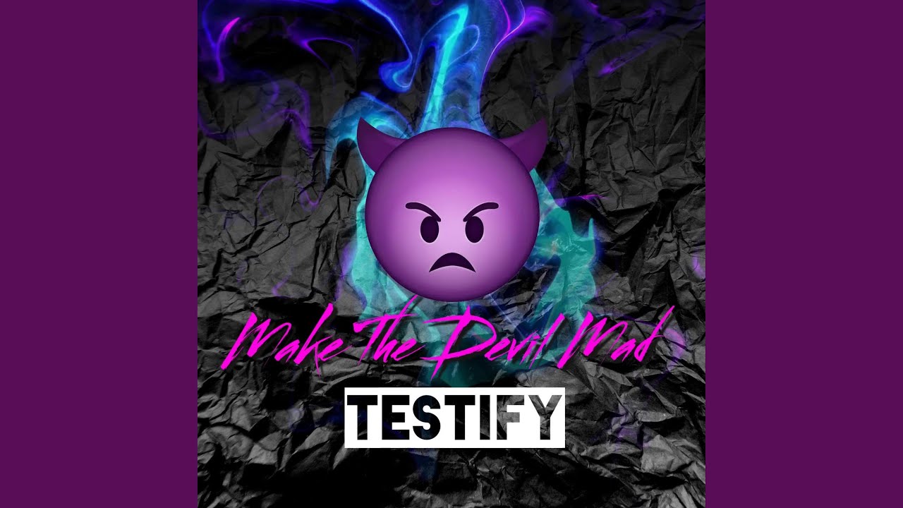 Make the Devil Mad - YouTube