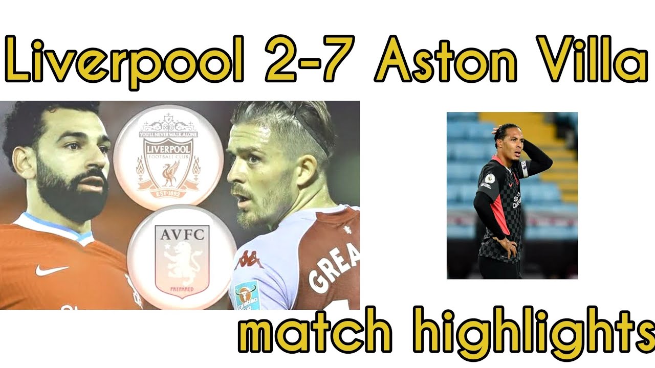 Liverpool vs Aston Villa highlights || Liverpool 7-2 match highlights ...