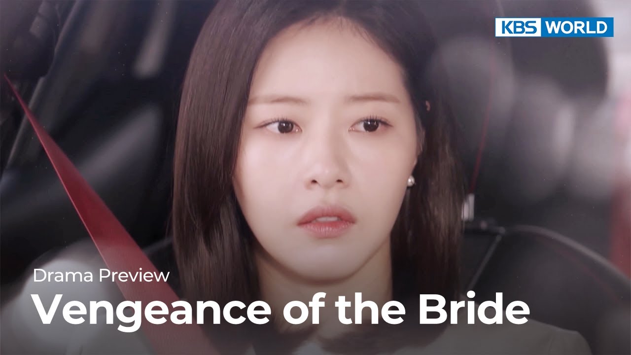 (Preview) Vengeance of the Bride : EP18 | KBS WORLD TV - YouTube