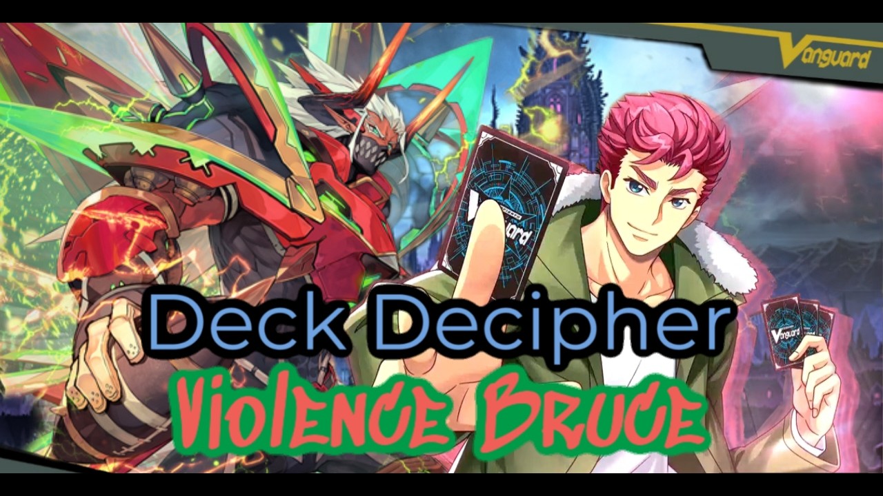 Cardfight!! Vanguard! Deck Decipher - Bruce - YouTube