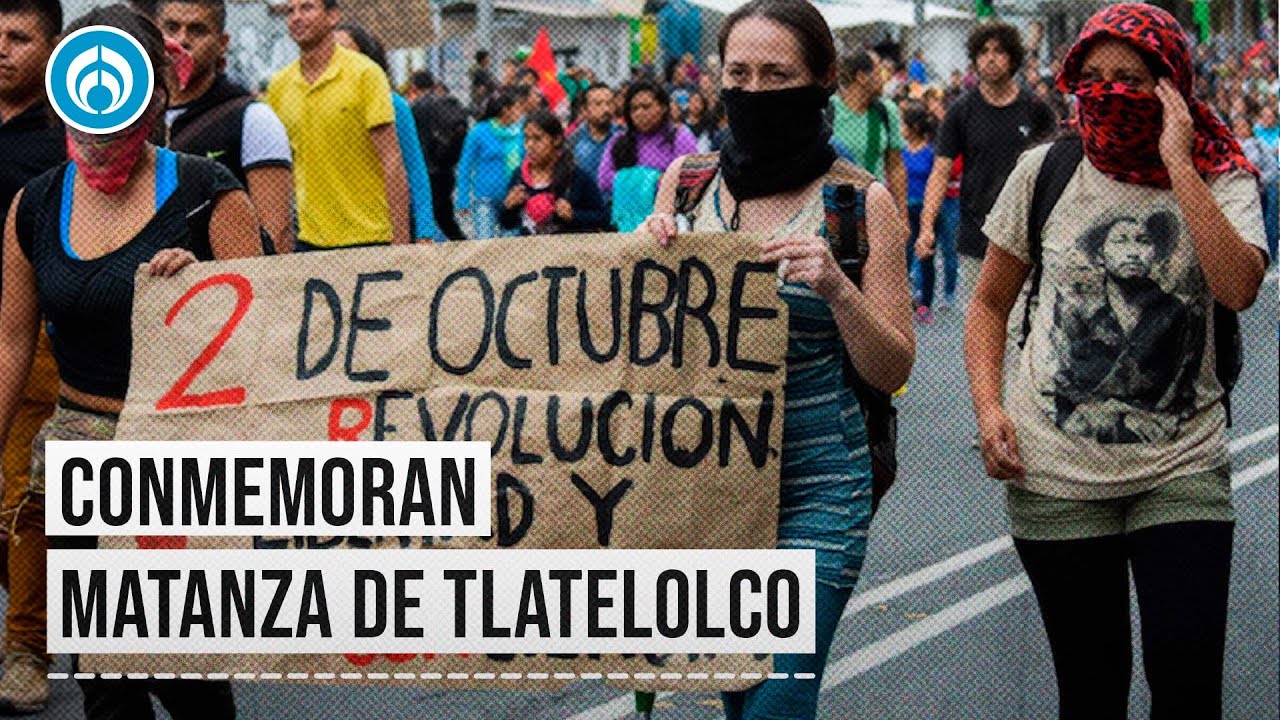 Matanza de Tlatelolco: Así se vivió la marcha del 2 de octubre de 1968 ...