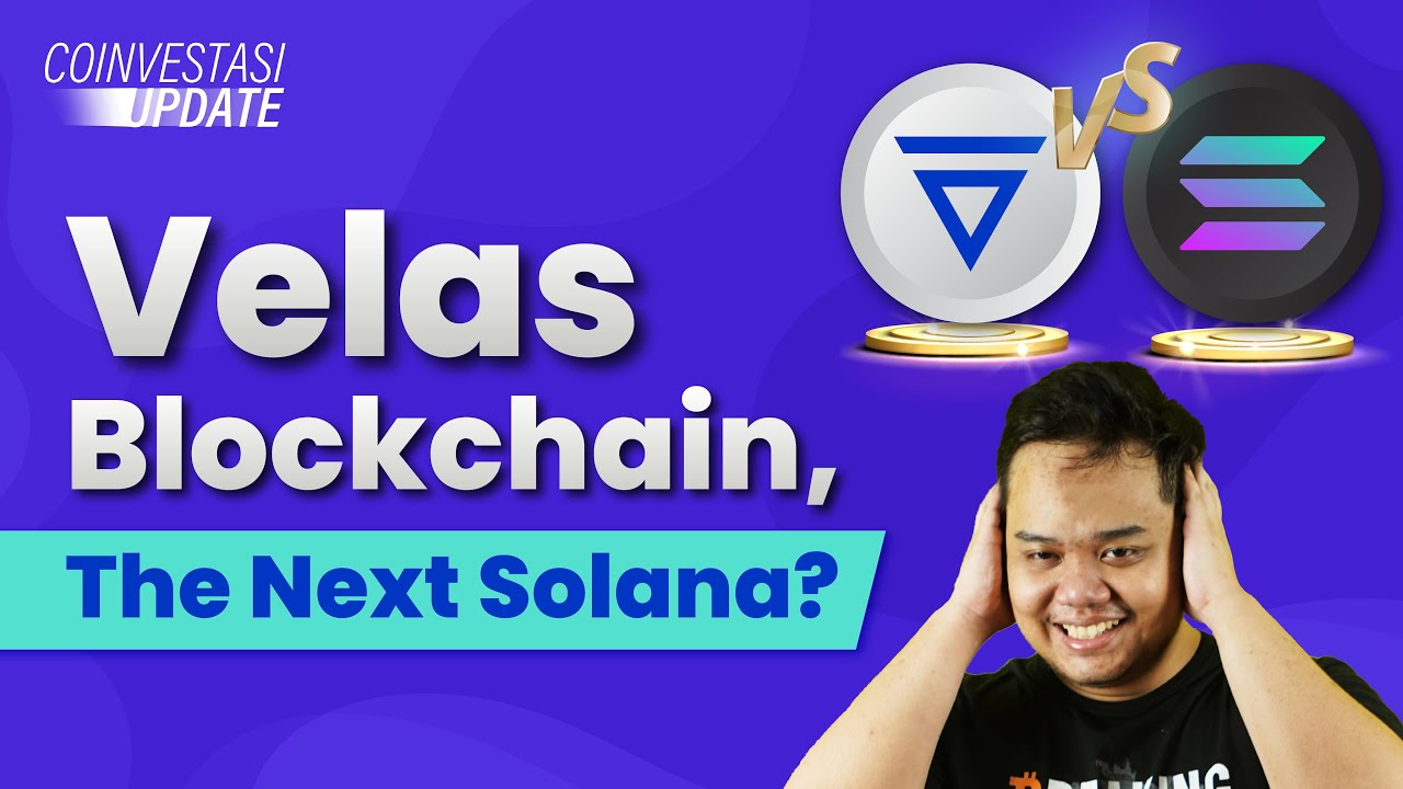 Ini Dia Pengganti Solana? Review Velas Chain l Coinvestasi Review - YouTube
