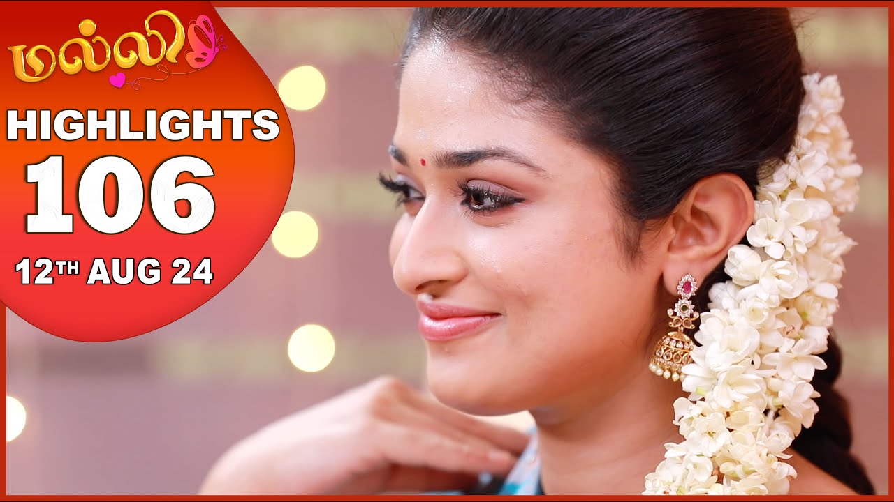 Malli Serial | EP 106 Highlights | 12th Aug 2024 | Nikitha | Vijay | Saregama TV Shows Tamil ...