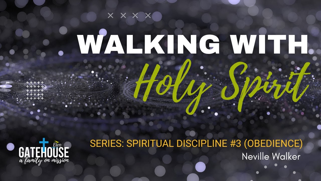 Walking with Holy Spirit | Neville Walker - YouTube