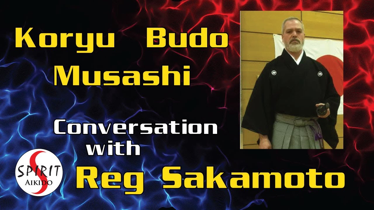 Modern Aikidoist Podcast: Ep. 127 - Koryu, Musashi, and Budo: A ...
