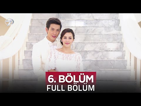 Yalancı Yarim Tayland Dizisi 6. Bölüm
