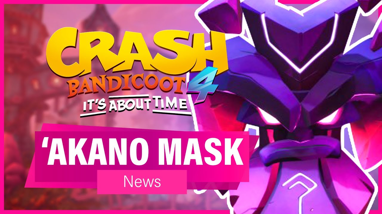 ‘AKANO MASK ABILITIES REVEALED (Gameplay) - Crash Bandicoot 4: It’s ...
