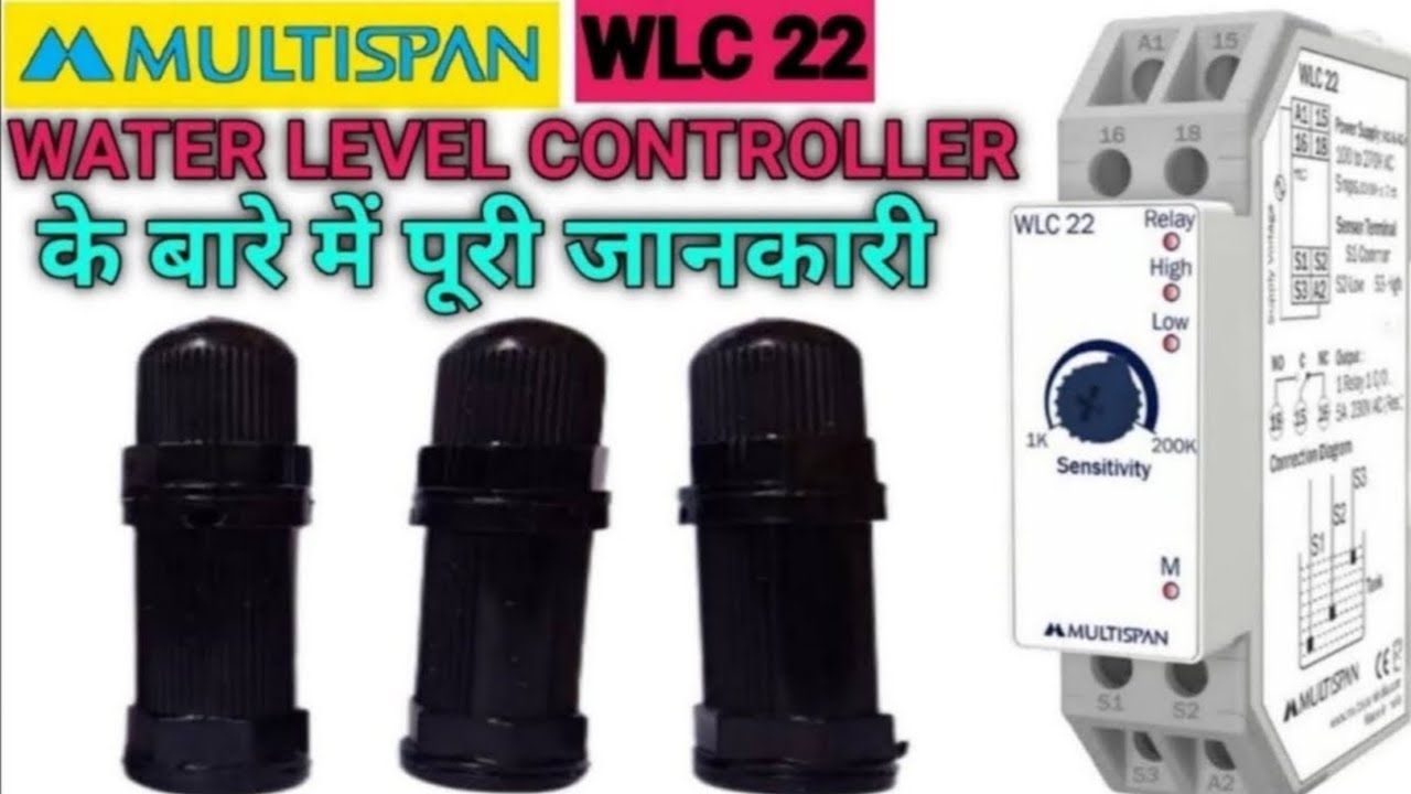 About The Water Level Controller Specification | Multispain Wlc22 ...