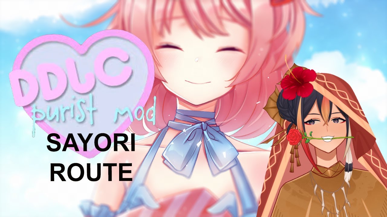 【DDLC PURIST MOD】We're gonna save Sayori this time! | SAYORI ROUTE ...