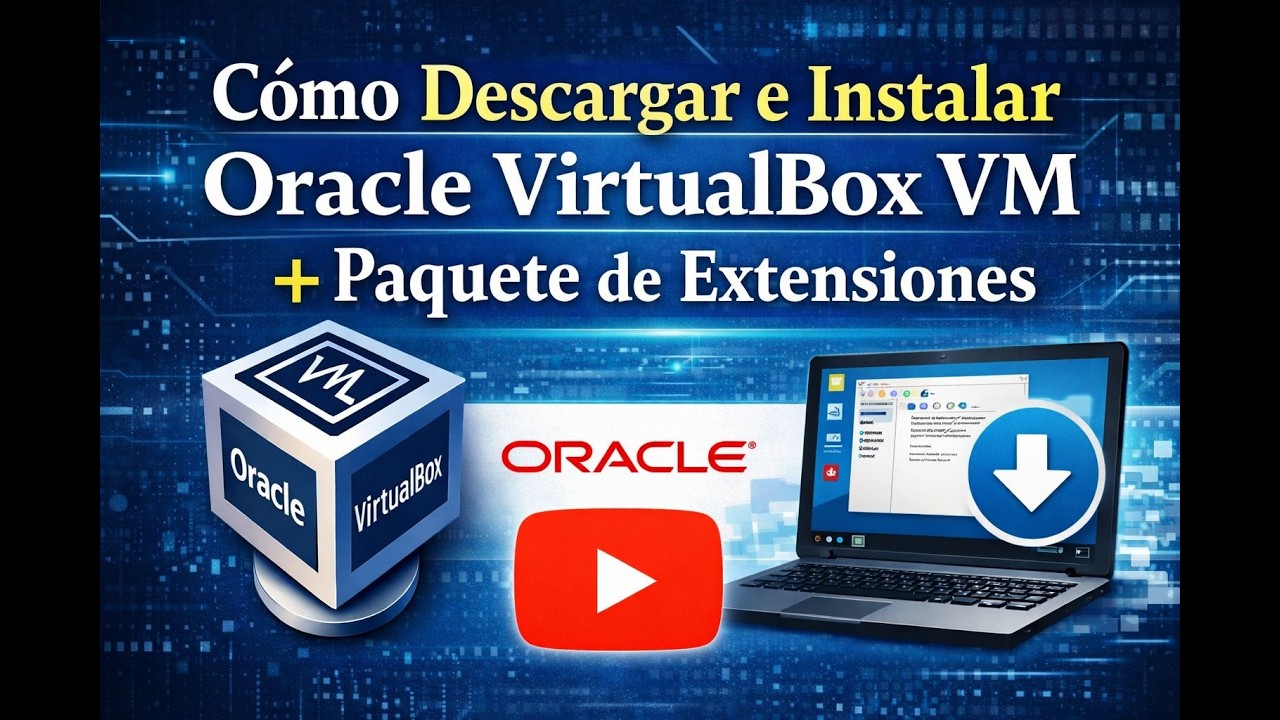 Cómo Descargar e Instalar Oracle VM VirtualBox + Extension Pack ...