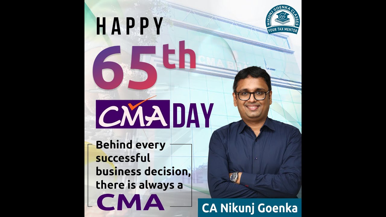 Happy CMA Day | Special Message for CMA Aspirants | CA Nikunj Goenka ...