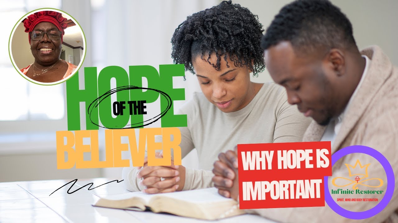 HOPE AND WHY IT'S CRUCIAL TO THE BELIEVER #hope #mindset #restoration # ...