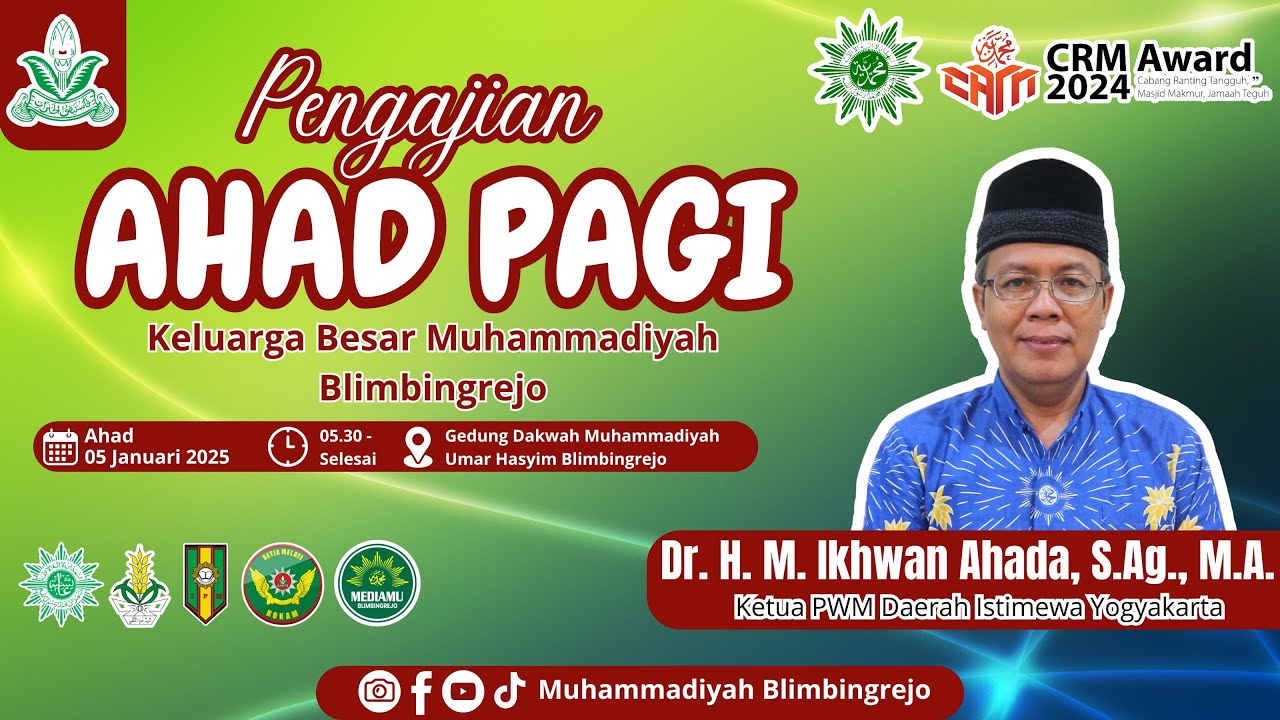 Kajian Ahad Pagi Muhammadiyah Blimbingrejo #55 Pembicara Ust. Dr. H. M ...