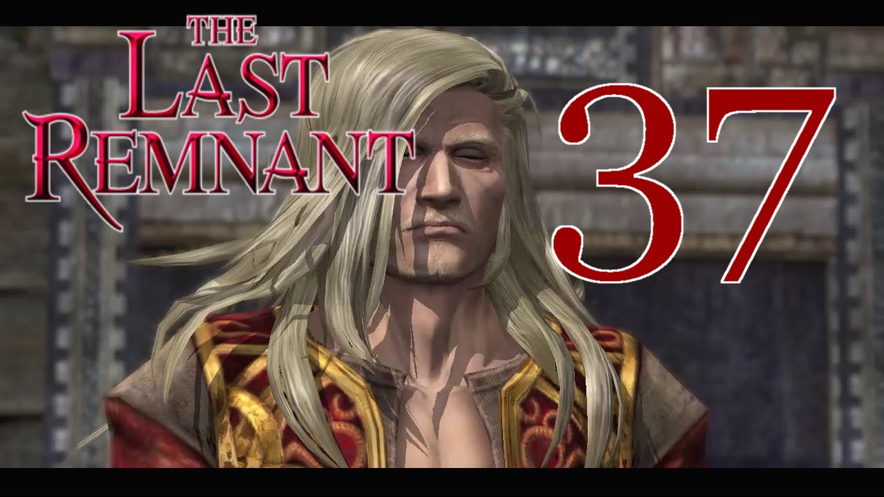 The Last Remnant [Irina's Power] - PART 37 - Playthrough (Blind) w ...