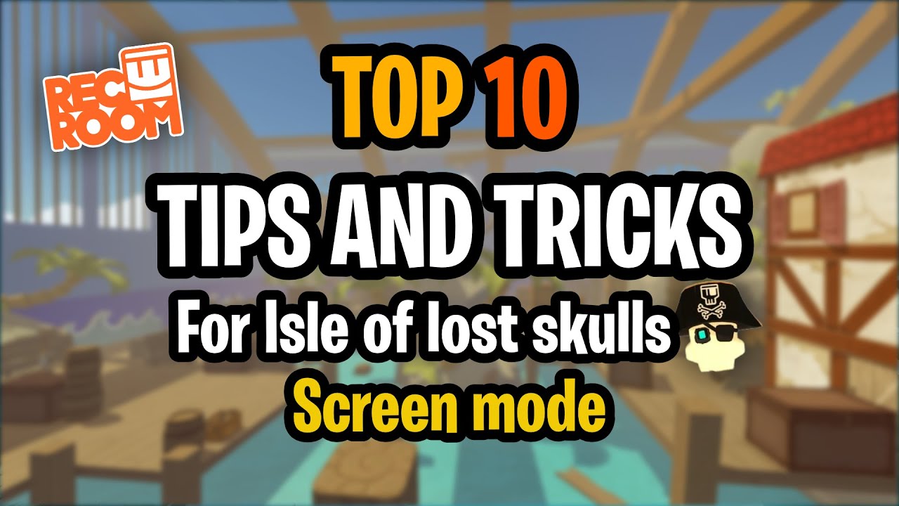 Top 10 Tips and tricks for Isle Screen Mode | Rec Room - YouTube