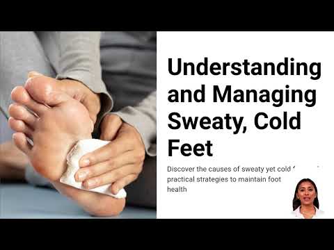 Why Do My Feet Sweat So Much Without Socks, But Are Cold? Discovering Its Causes