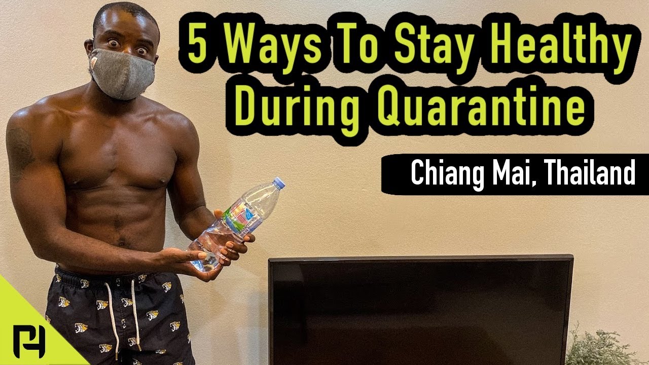 Stay Healthy During Quarantine (5 steps) - YouTube