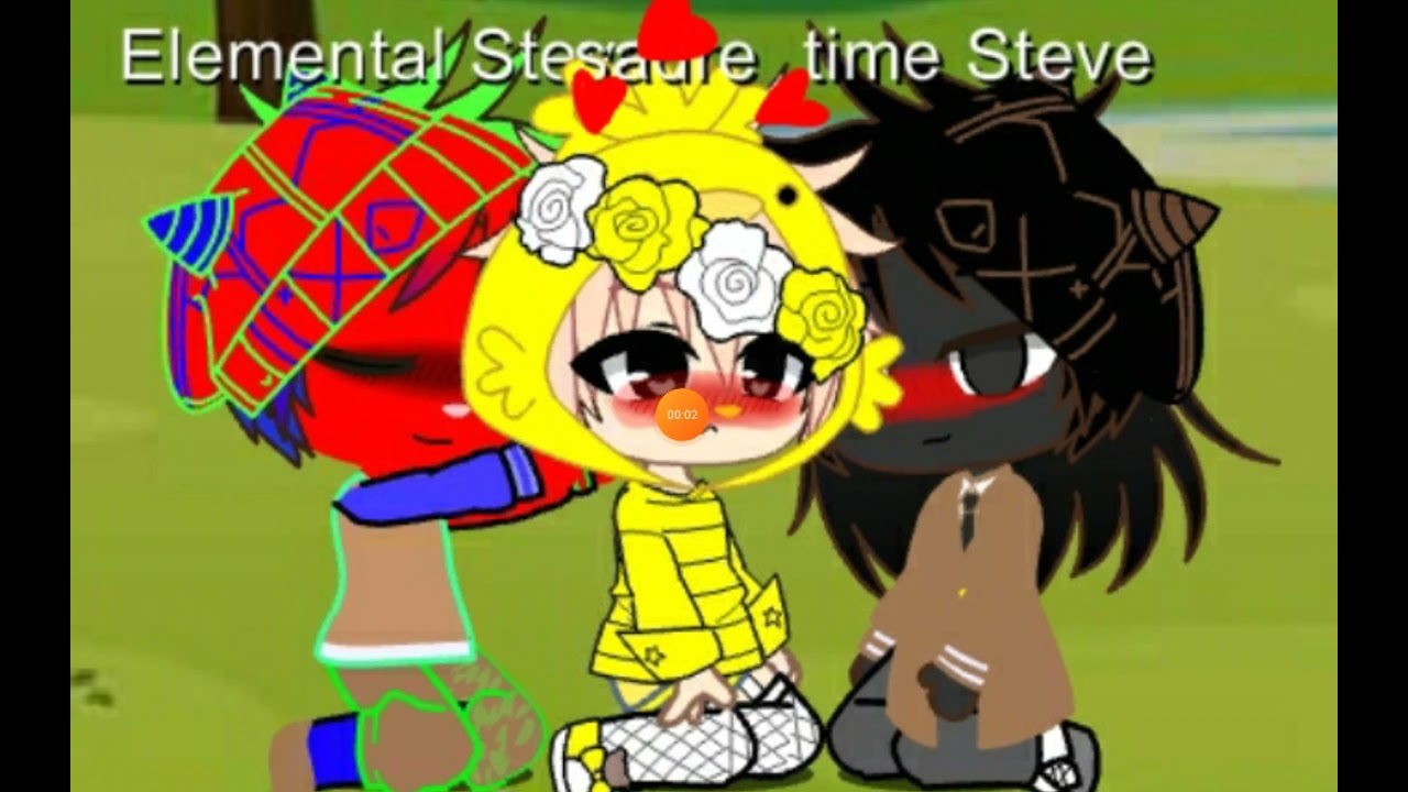 Saderemyfever đź’–cuteđź’– Elemental Steve X Time Steve X Sader Gacha Club 5ship Youtube