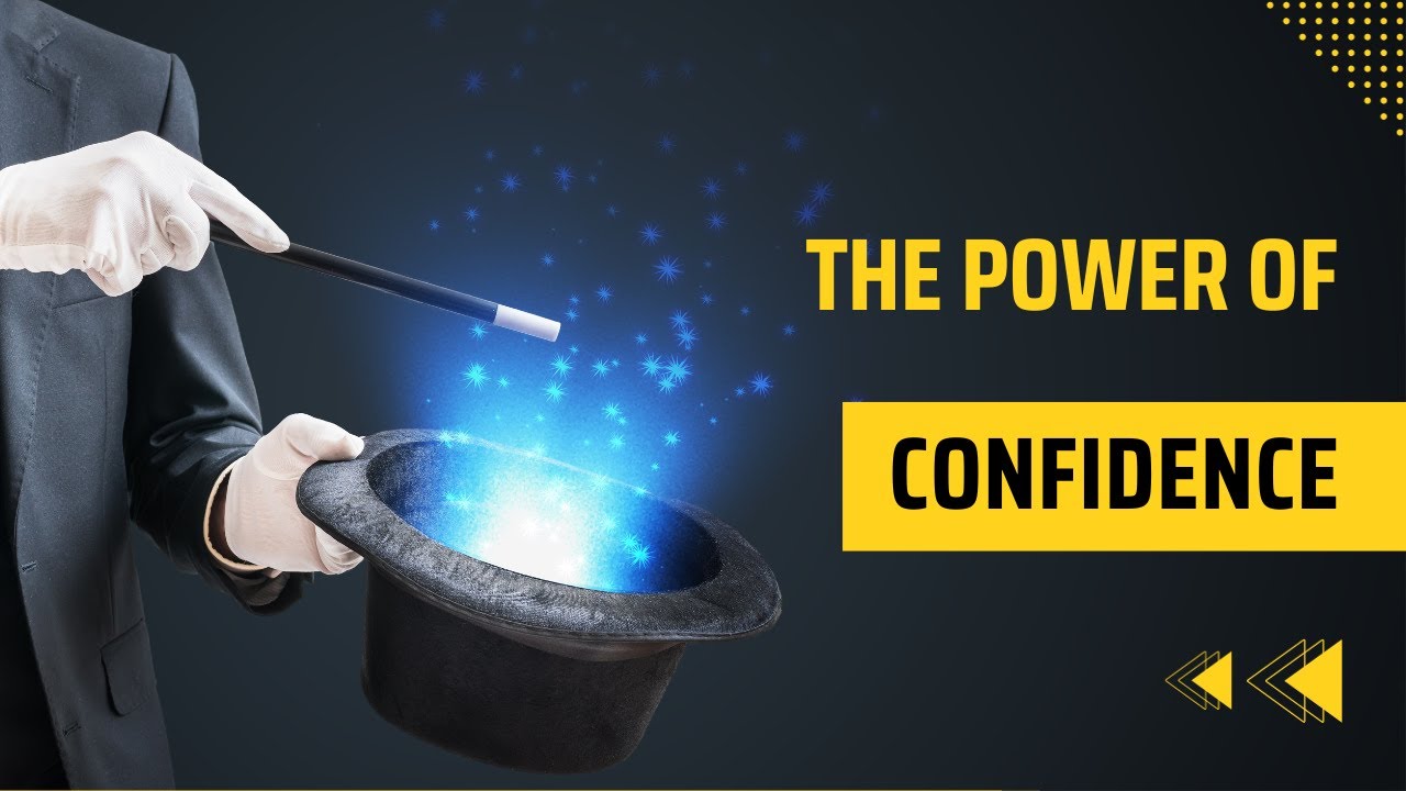 The Power of Confidence: This Will Change Your Life FOREVER! - YouTube