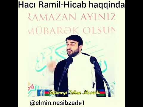 Haci Ramil Hicab haqqinda