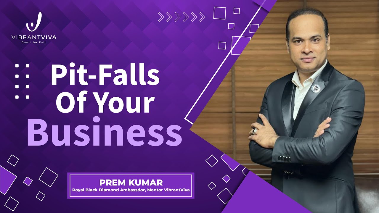 Pit-falls Of Your Business | Prem Kumar | Royal Black Diamond ...