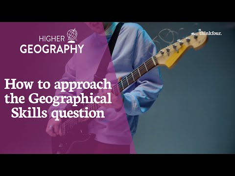 Higher Geography - How do I approach the geographical skills question ...