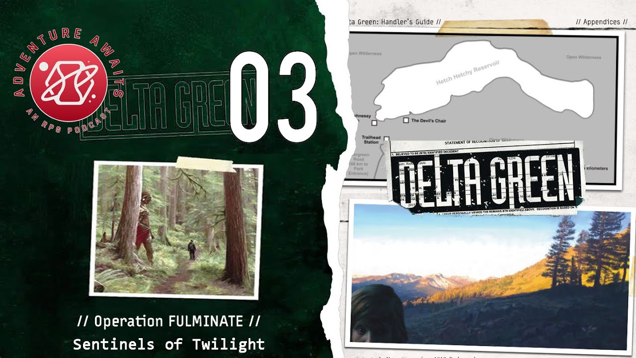 Operation FULMINATE: Sentinels of Twilight (Delta Green) | Episode 3 ...