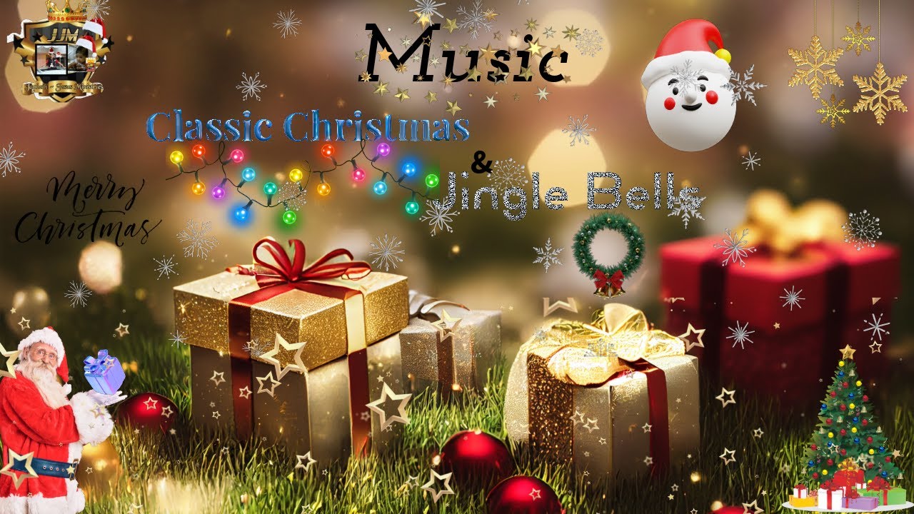Music - Classic Christmas & Jingle Bells | Christmas Songs | JJM - YouTube