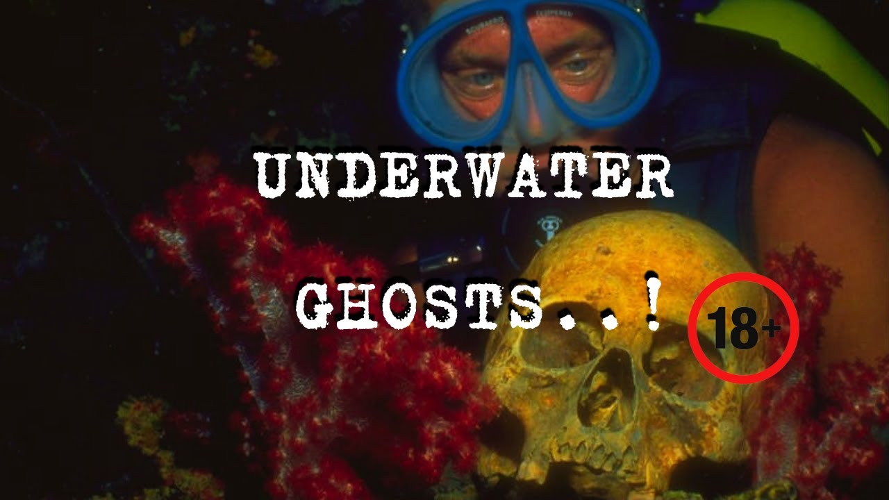 UNDERWATER GHOSTS - YouTube