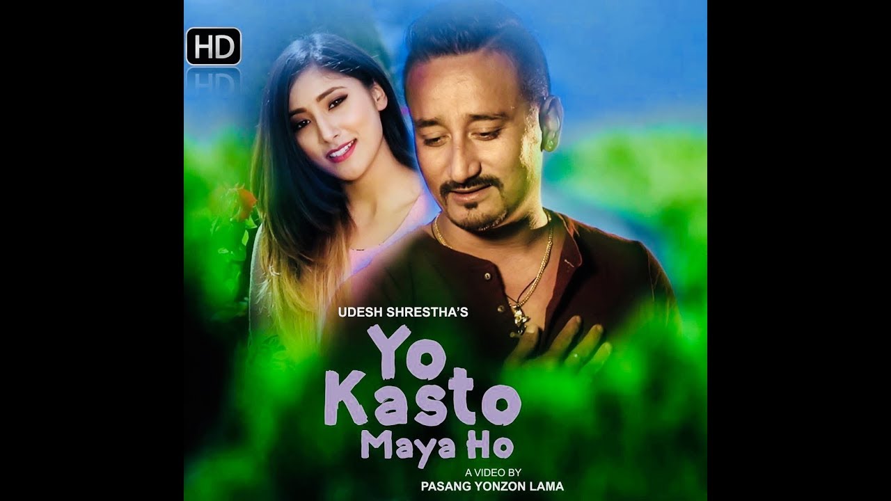 Yo Kasto Maya Ho | New Official Music Video | Udesh Shrestha Ft. Kengal ...