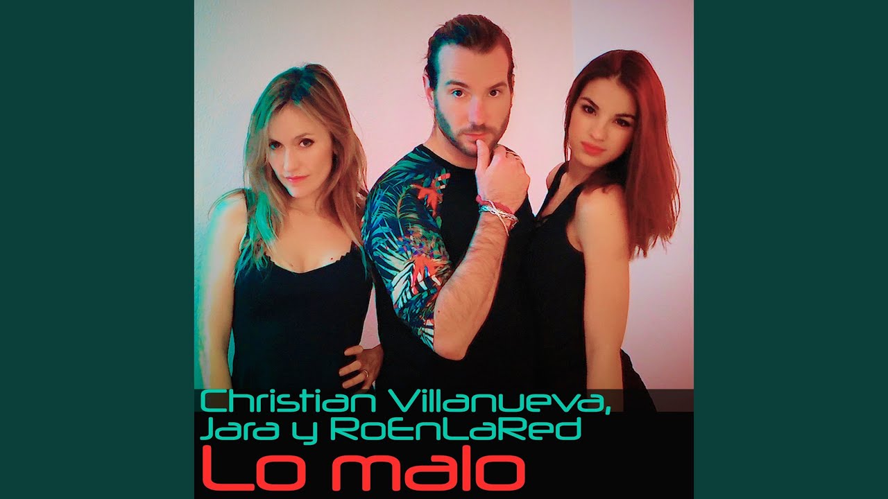 Lo malo - YouTube