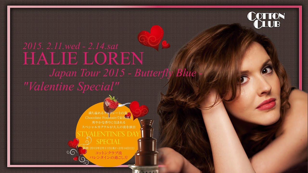 HALIE LOREN Japan Tour 2015 - Butterfly Blue - "Valentine Special ...