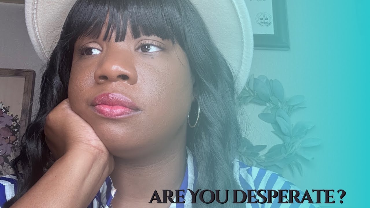 Are you desperate ? - YouTube