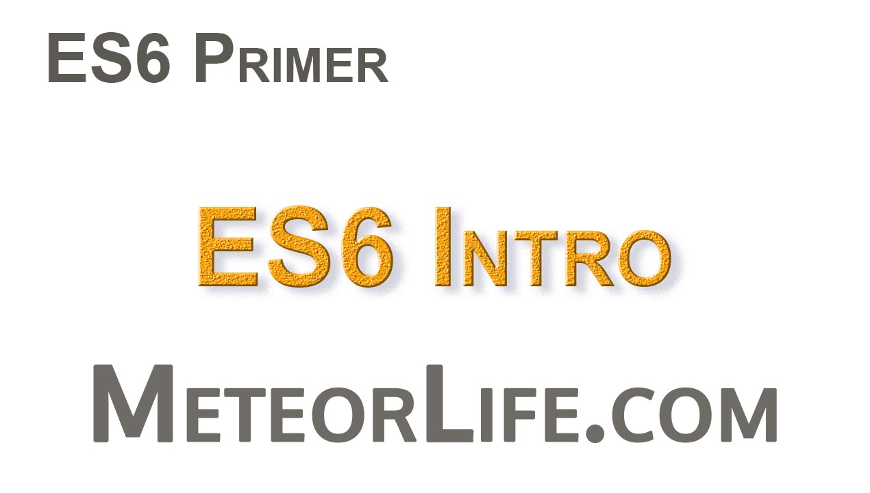 Es6 Intro Youtube