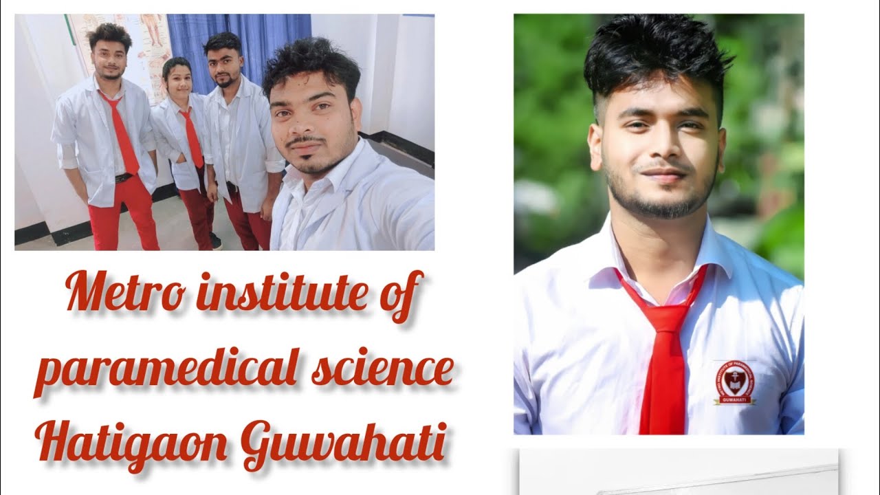 Metro institute of paramedical science Guwahati.. ADMISSION OPEN 2023 ...