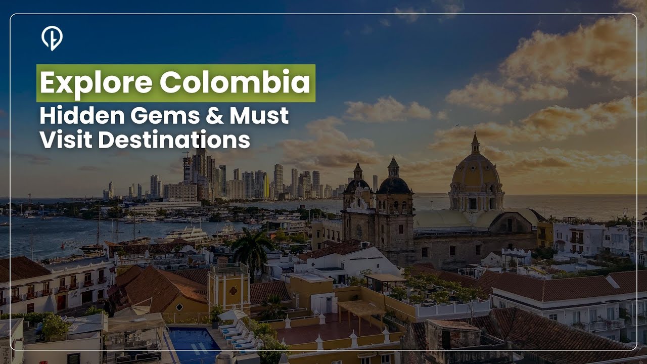 Explore Colombia: Hidden Gems & Must-Visit Destinations - YouTube